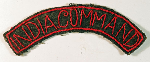 INDIA COMMAND WW2 Embroidered Shoulder Title Badge — Lot No. 5840 ...